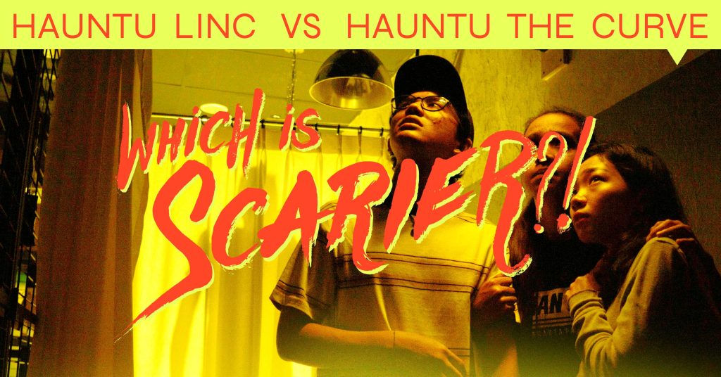Hauntu The LINC vs Hauntu The Curve: Which is scarier!?
